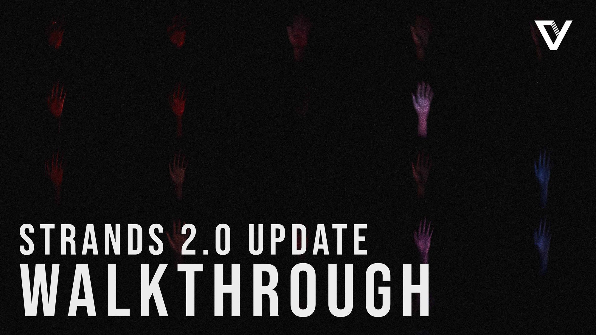 STRANDS – VOID & VISTA